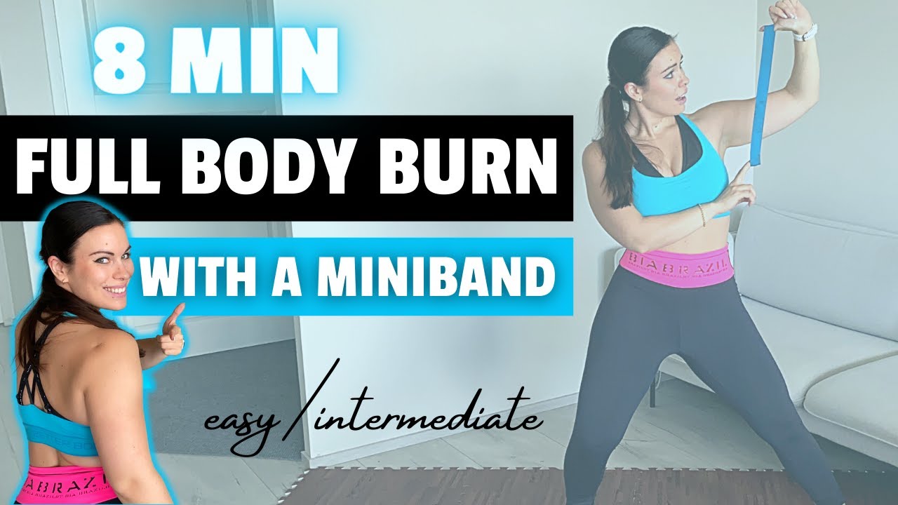 TARGET THE FULL BODY WITH a MINIBAND! Follow along full body burn, no ...