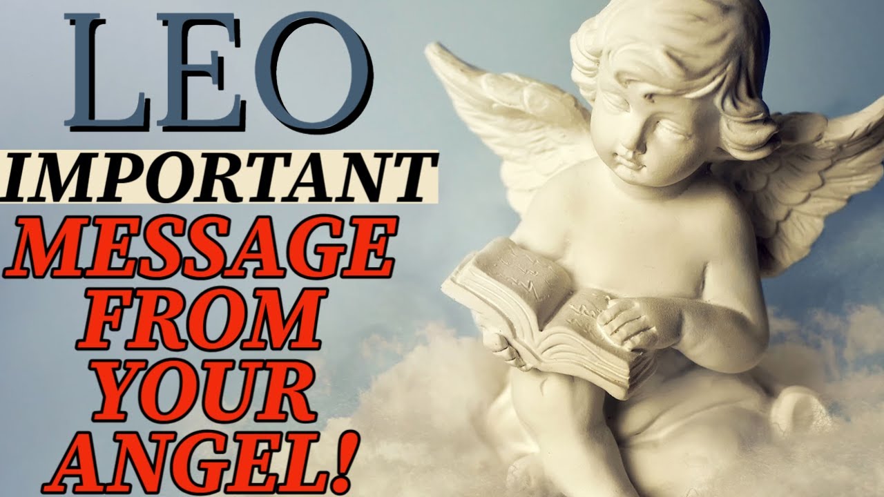 LEO - YOUR ANGEL HAS A MESSAGE FOR YOU! APRIL 2023 - YouTube