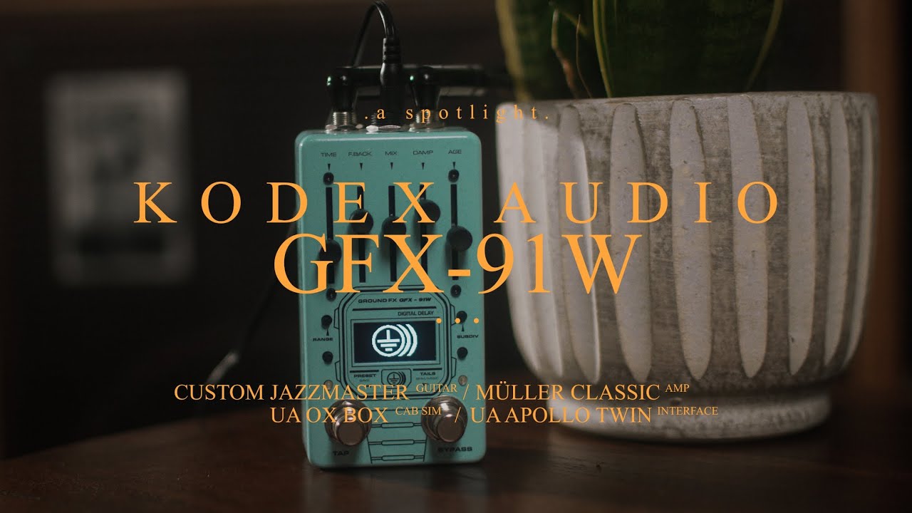 A Versatile Delay With Sliders - Kodex Audio GFX-91W | Spotlights Ep ...