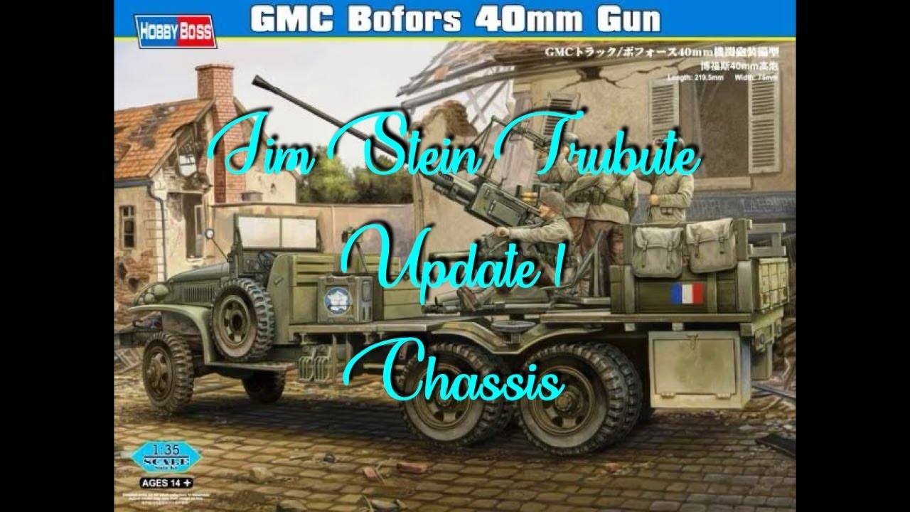 Jim Stein Tribute update 1, GMC Bofors 40mm Gun - YouTube