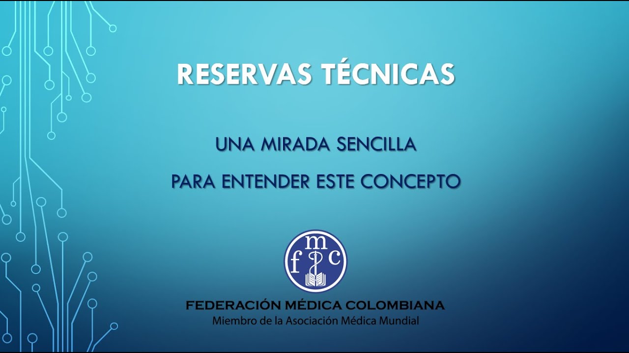 Reservas técnicas | Una mirada sencilla para entender este concepto ...