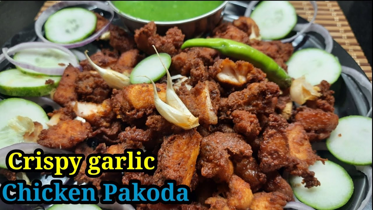 How to make Garlic Chicken Pakoda At Home|Iftar Ramadan special ...