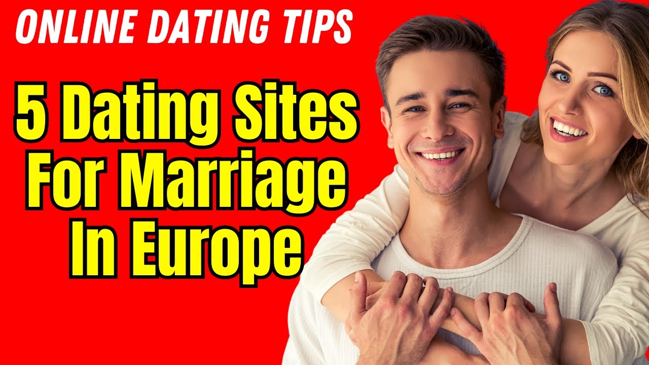 🔥 TOP 5 Dating Sites For Marriage In Europe #onlinedating #datingapps # ...