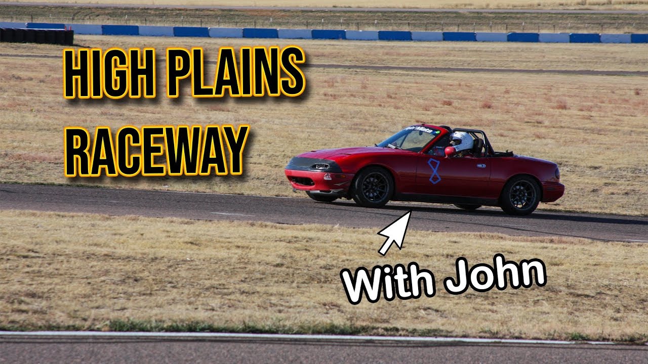 High Plains Raceway with John Moore [NASA HPDE] - YouTube
