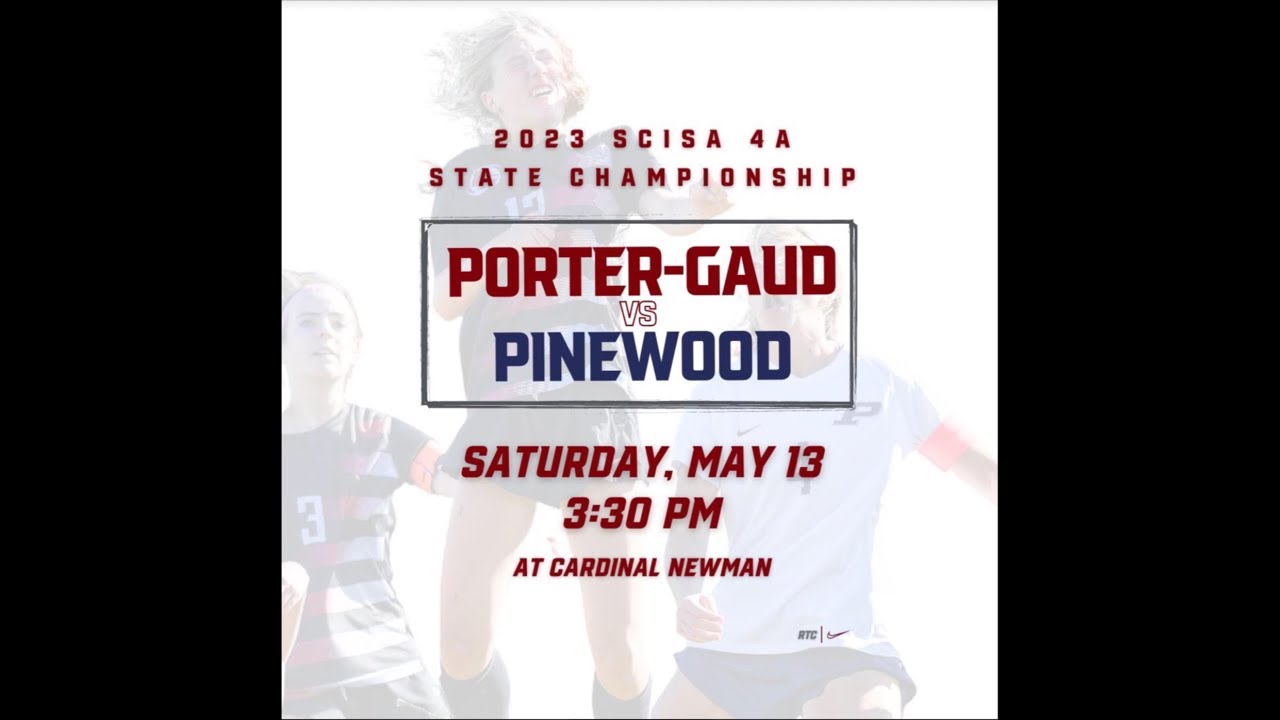 SCISA State Championship Girls Soccer vs. Pinewood - YouTube