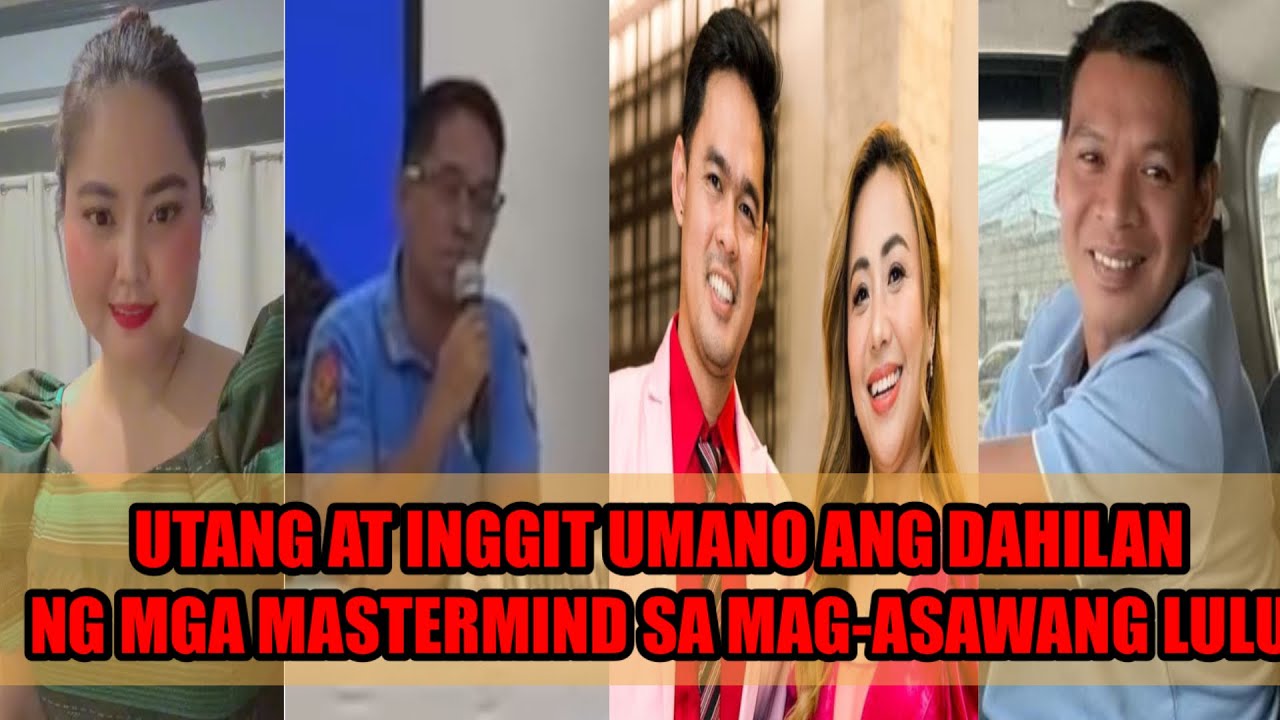 MGA MASTERMIND SA PANANAMBANG SA MAG-ASAWANG LERMA LULU AT ARVIN LULU ...