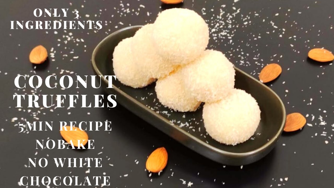 COCONUT TRUFFLES/COCONUT BALLS/3 INGREDIENTS COCONUT BALLS/RAFFAELLO ...