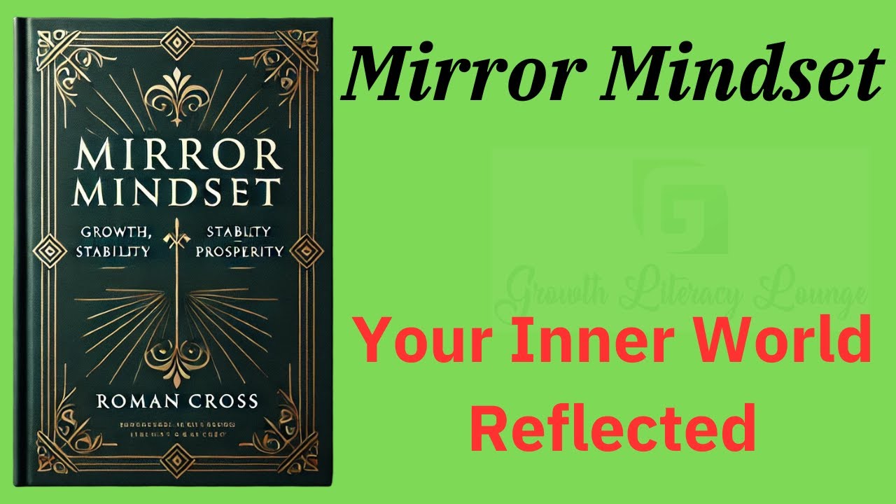 Mirror Mindset: Your Inner World Reflected (Audio-Book) - YouTube