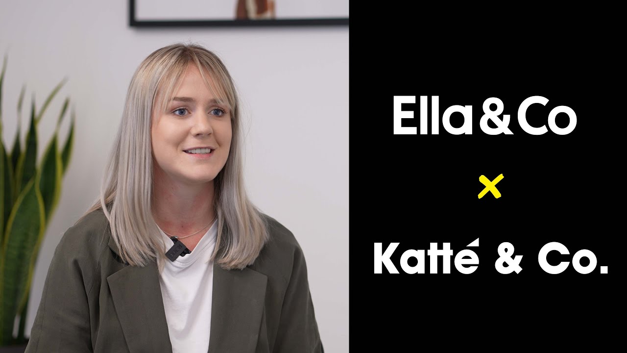 Ella & Co x Katté & Co - Case Study - YouTube