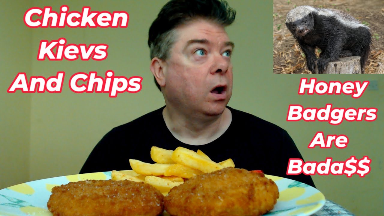 ASMR - Eating Chicken Kievs & Chips For Lunch (Honey Badger Ramble ...