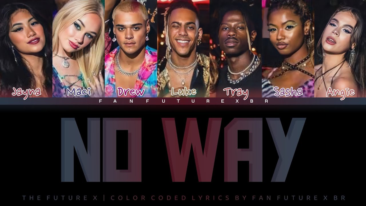 The Future X - No Way | Color Coded Lyrics - YouTube