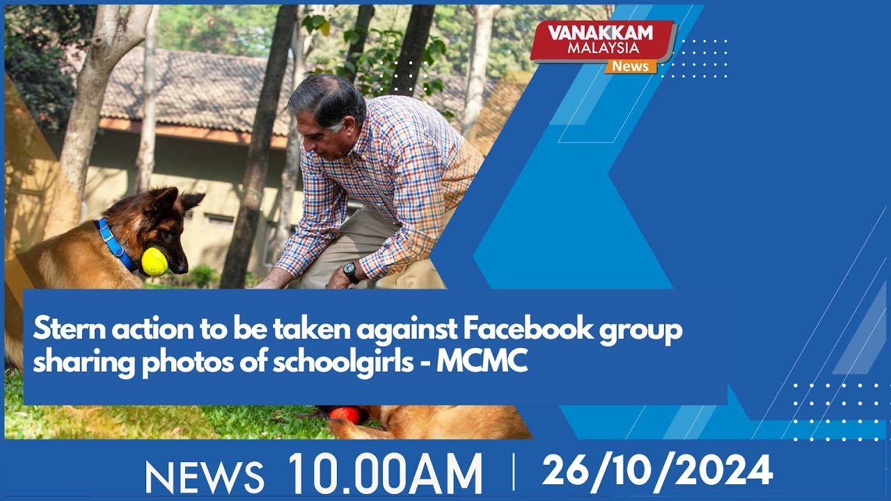 26/10/2024: Stern action to be taken against Facebook group sharing photos of schoolgirls - MCMC ...