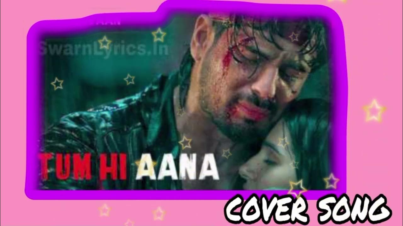 Tum hi Aana Full Vedio | Marjaavaan | Manjit Bains | Hindi Song | Jubin ...