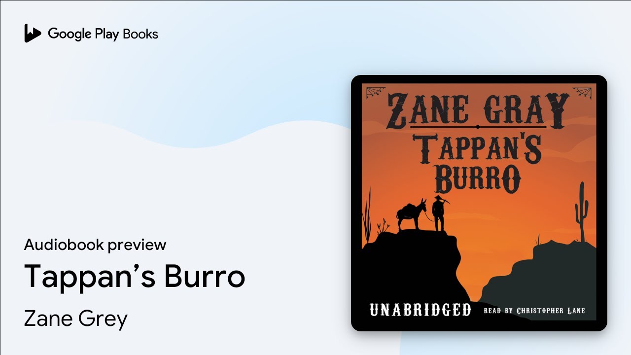 Tappan’s Burro by Zane Grey · Audiobook preview - YouTube