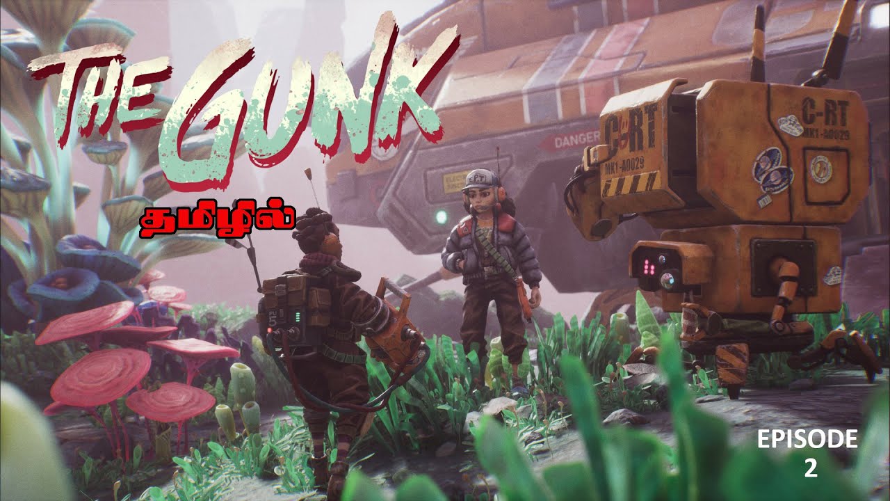 [தமிழ்] The GUNK || அழுக்கு மூட்டை || Episode 2 || !gif !xp !quote ...