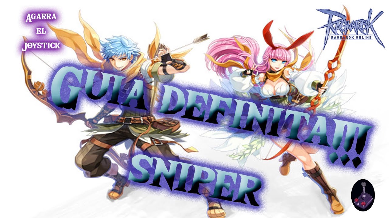 LA GUIA DEFINITIVA DEL HUNTER/SNIPER!! | RAGNAROK ONLINE | GUÍA ...