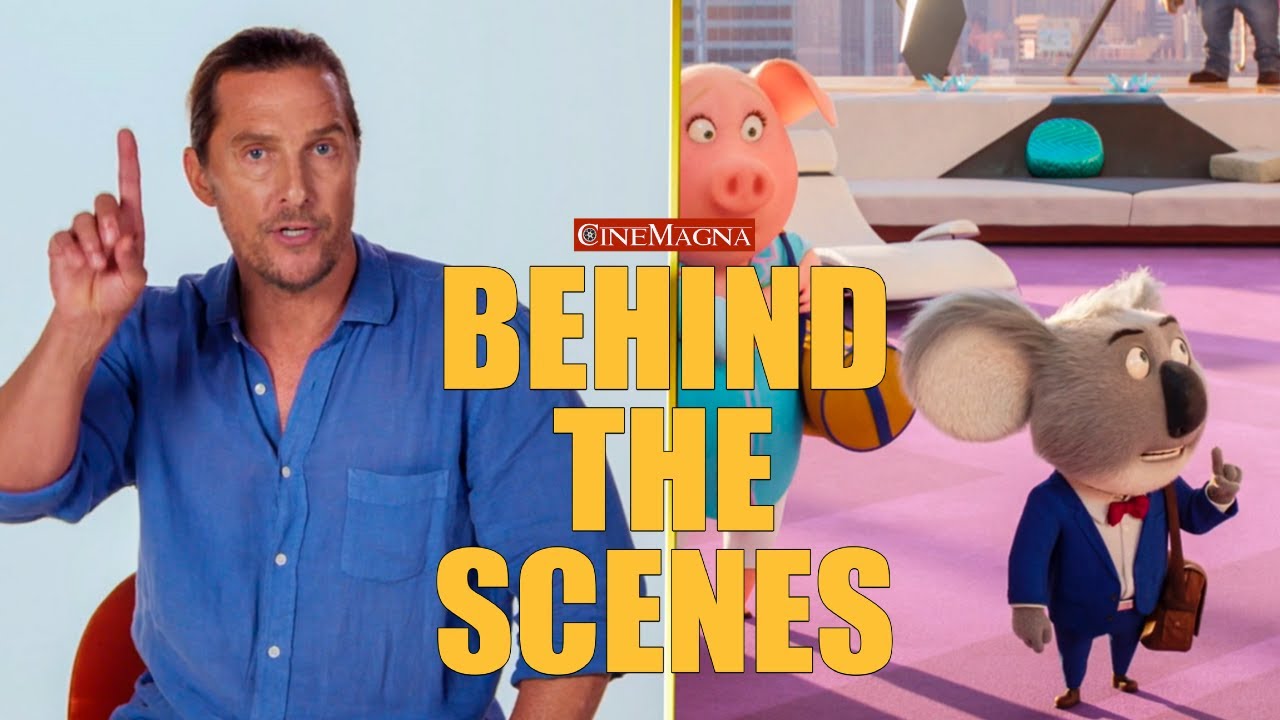 Sing 2 Movie Behind The Scenes - YouTube