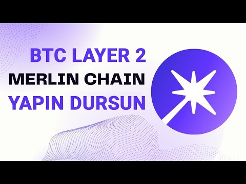 Merlin Chain Bitcoin Layer 2'si / Puan Toplamaca / Ya Tutarsa Serisi !!!