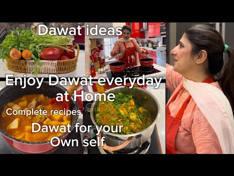 Dawat ideas | Dawat everyday for your own self at Home | complex ...