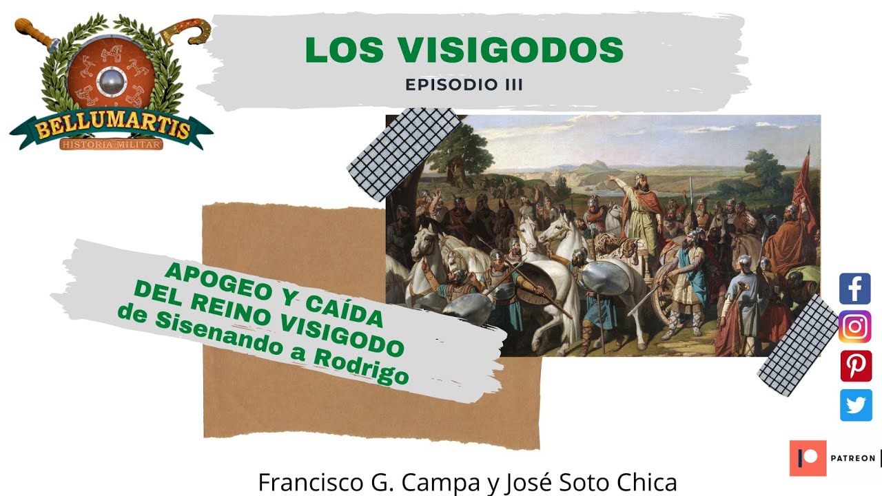 LOS VISIGODOS CAP. III. APOGEO Y CAÍDA DEL REINO VISIGODO DE TOLEDO: de ...