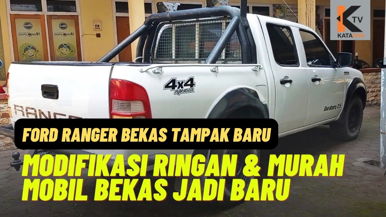 Modifikasi Murah dan Ringan pada Double Cabin Ford Ranger | Mobil Bekas ...