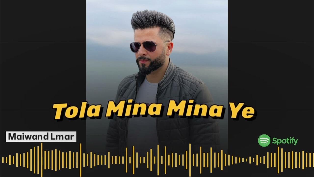 Maiwand Lmar ( Tola Mina Mina Ye ) New Afghan Song 2024 Pashto Qataghani mastsong - YouTube