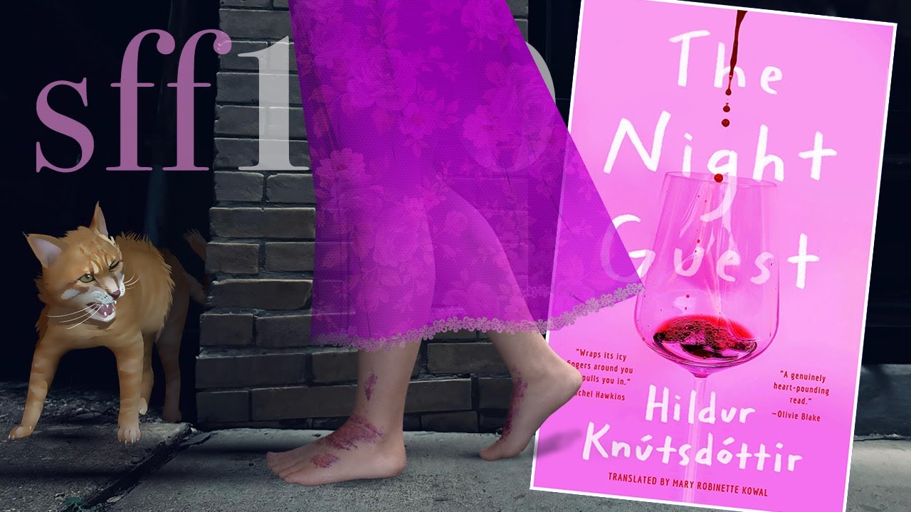SFF180 😿 ‘The Night Guest’ by Hildur Knútsdóttir ★★½ - YouTube
