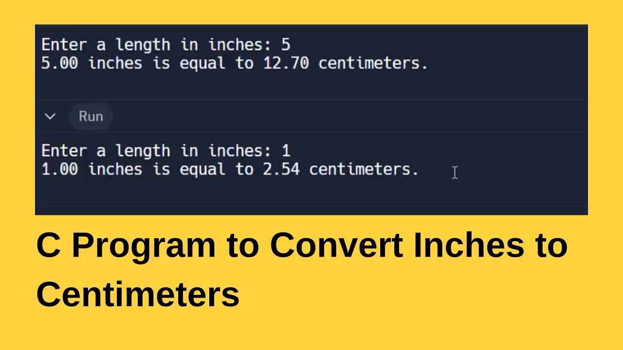 C Program To Convert Inches To Centimeters YouTube c-program-to-convert-inches-to-centimeters-youtube