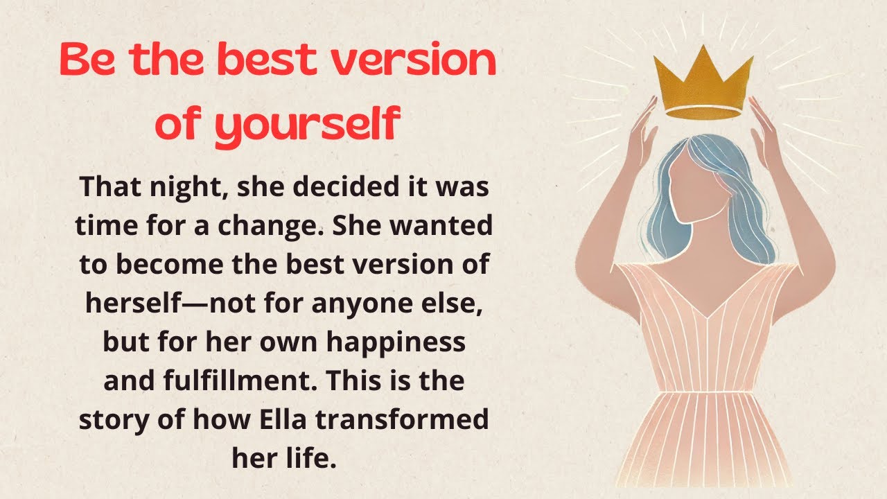 Be the Best Version of Yourself | Easy English Story for Learners ...