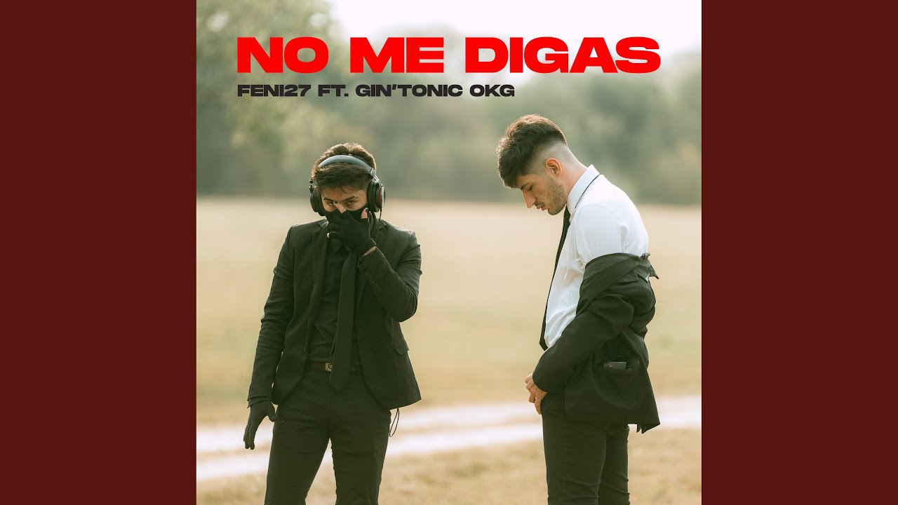 NO ME DIGAS - YouTube