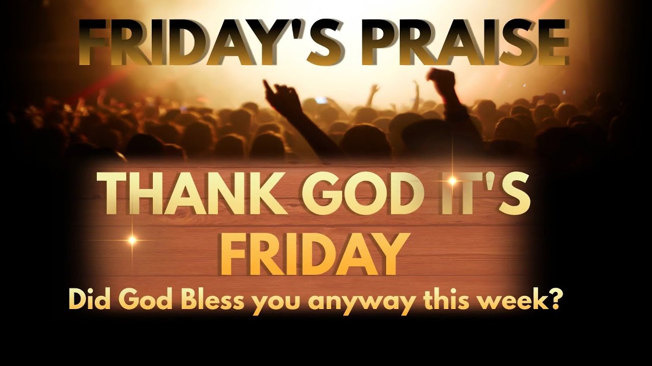 Friday Praise - Mount Bethel Ministries, Ft. Lauderdale, Fl., Bishop C ...