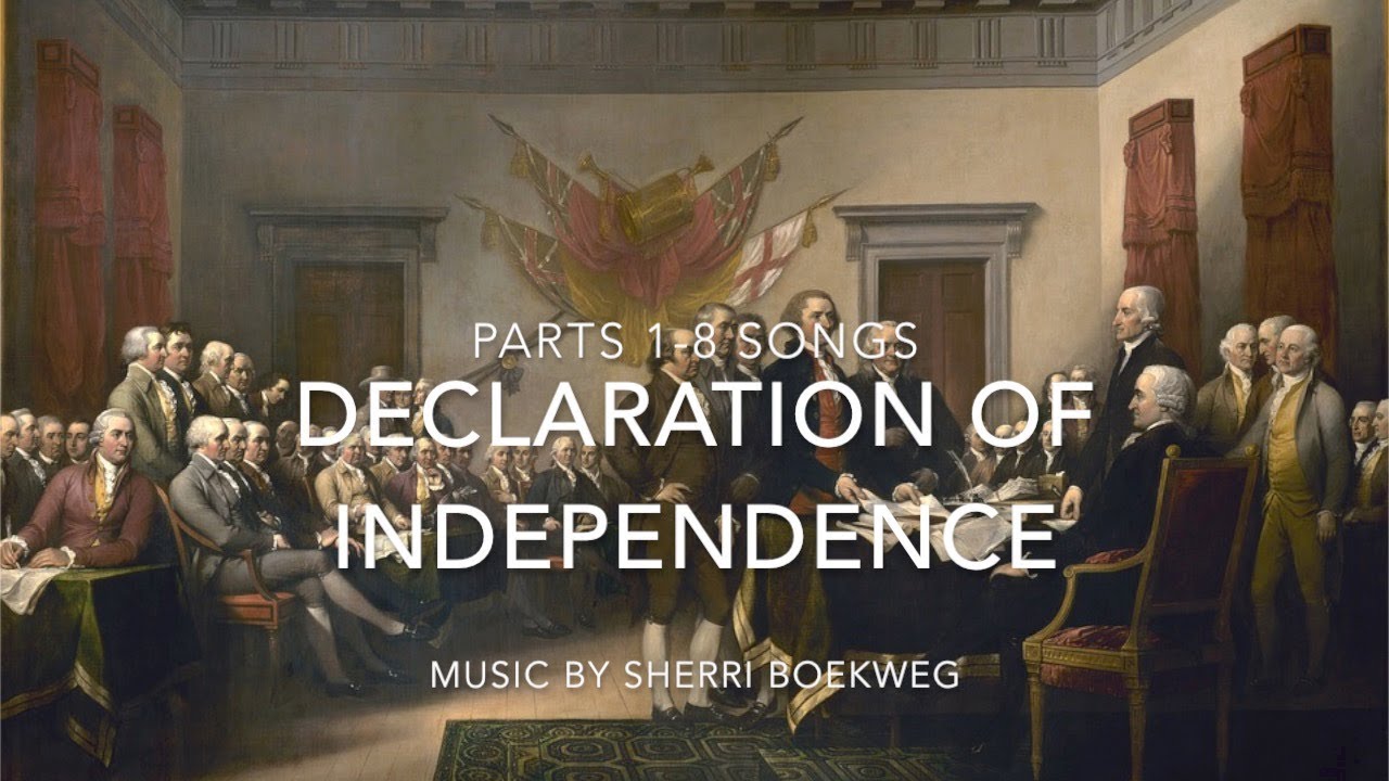 Song to Memorize The Declaration of Independence with "un-a-LEEN- able ...