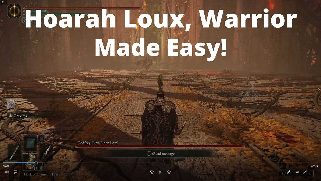 Elden Ring: hoarah Loux, Warrior Made Easy - YouTube