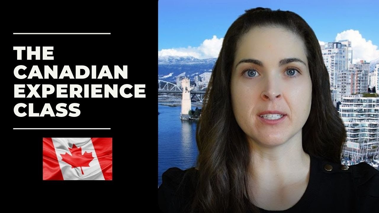 The Canadian Experience Class - Apply through Express Entry - YouTube