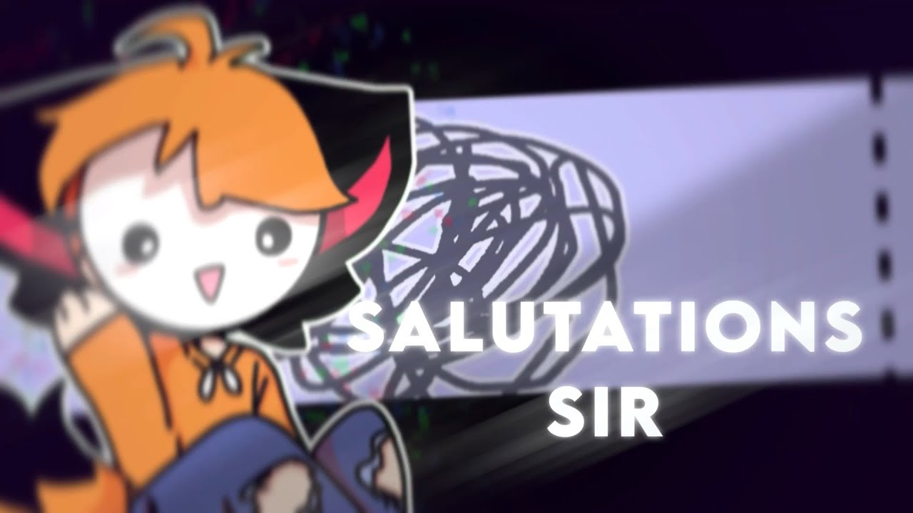 Salutations Sir // Animation Meme // FLASH WARNING - YouTube