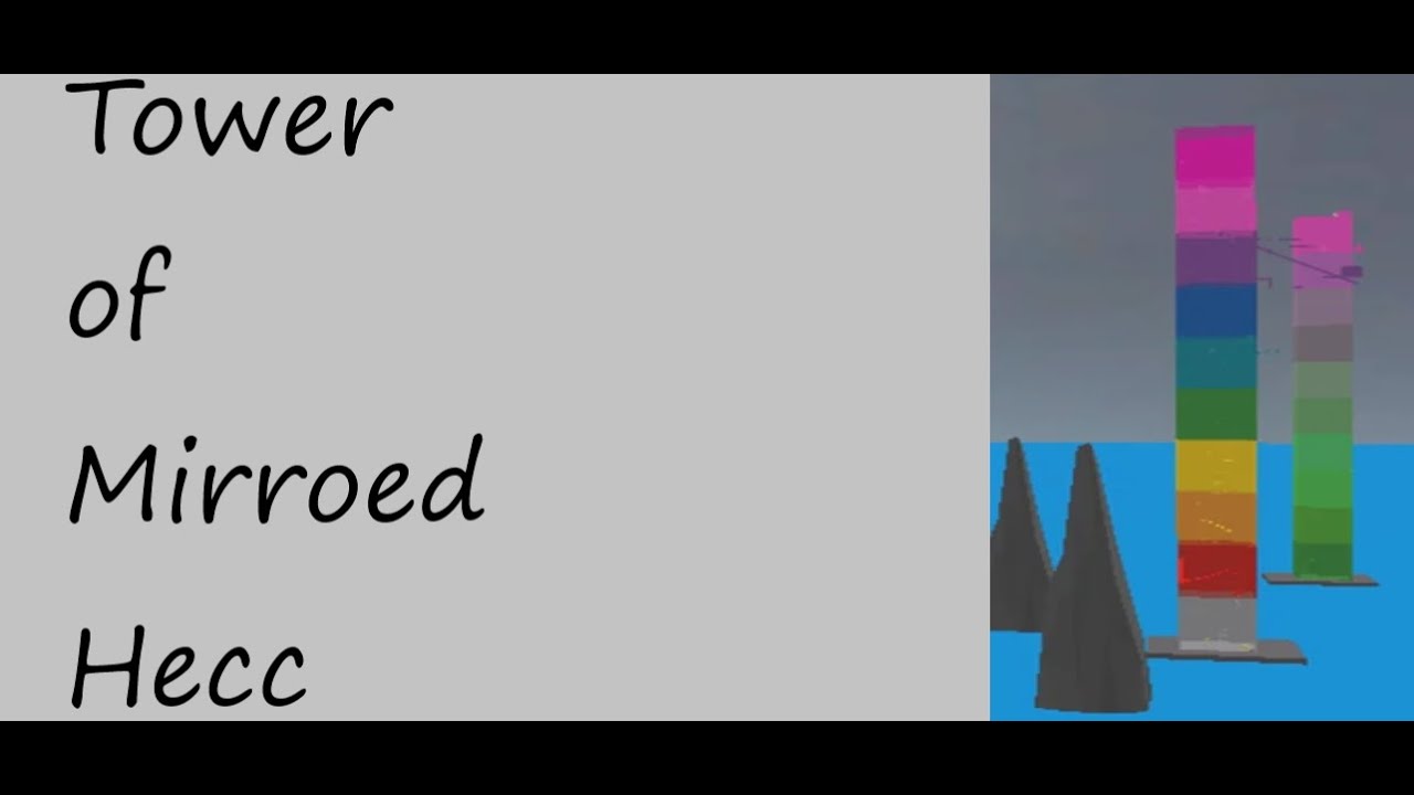 Tower of Mirrored Hecc (JToH) complete - YouTube