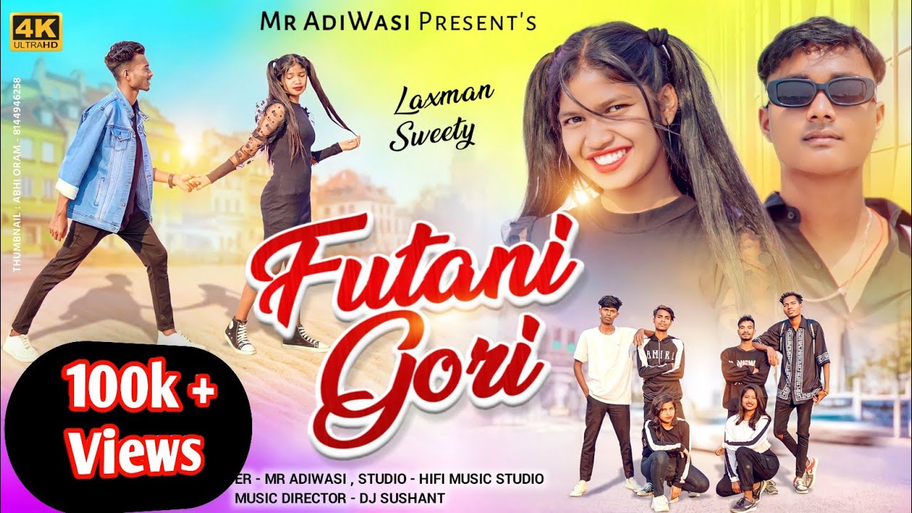 Futani Gori 💥 || New Nagpuri Video || Singer/Rap - Mr AdiWasi || Laxman ...