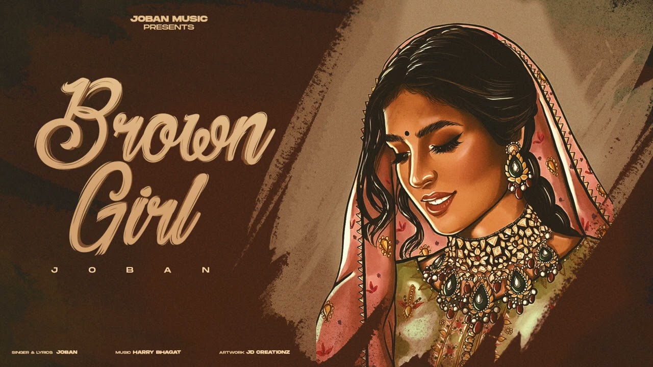 Brown Girl | New Punjabi Song 2022 | Joban | Joban Music | Latest Music ...