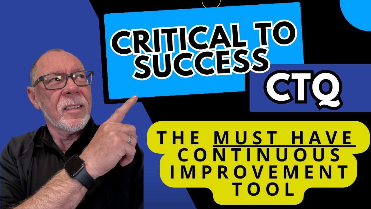 Unlock the Power of the CTQ Tree - Master this Continuous Improvement ...