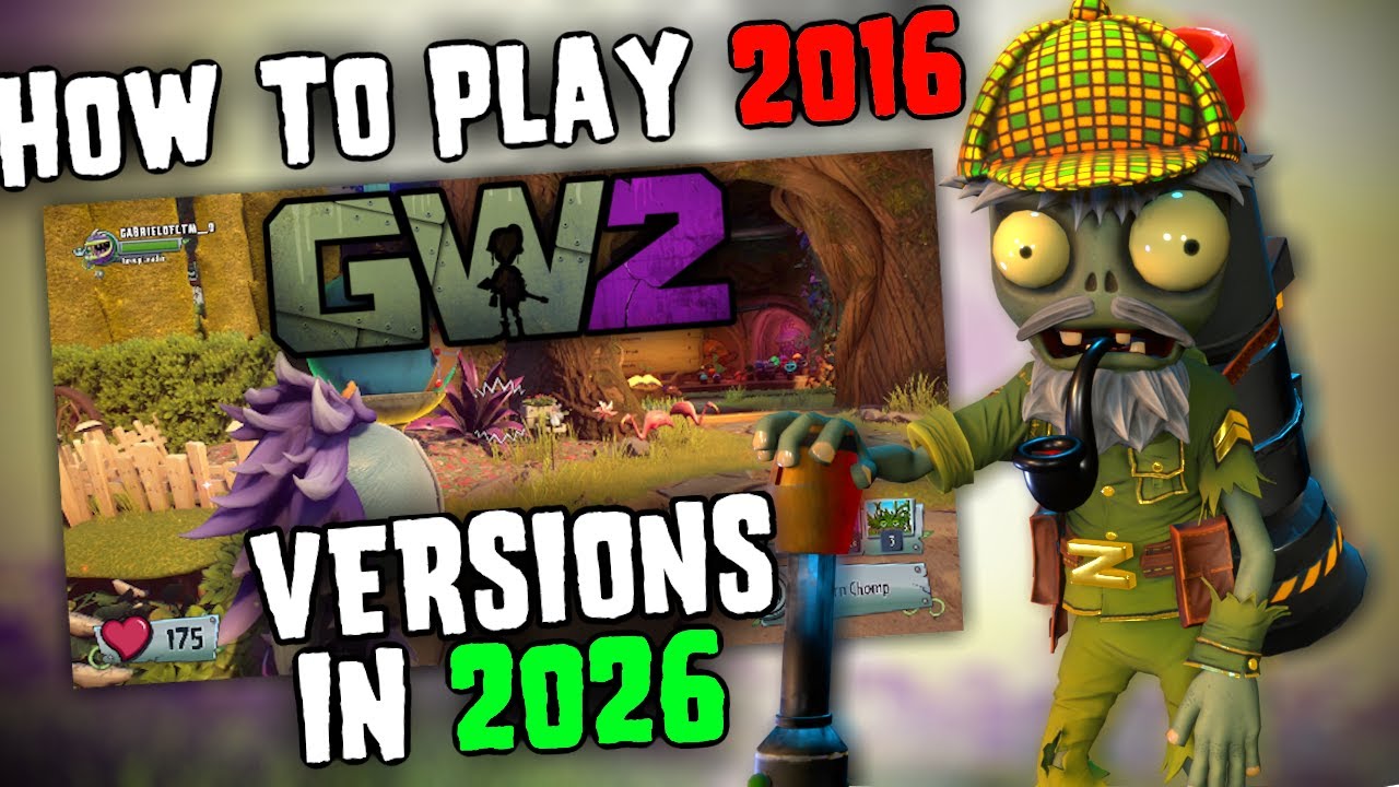 How To Play Old Garden Warfare 2 Versions In 2026 Youtube 5683