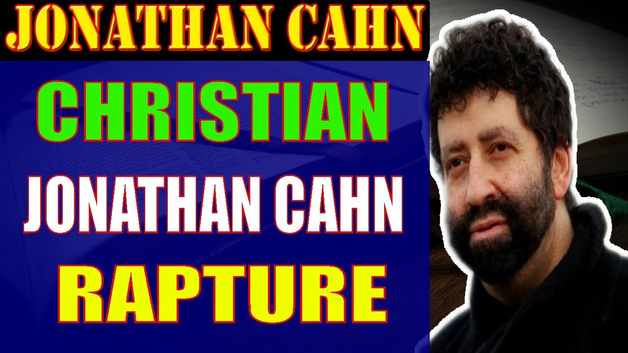 Jonathan Cahn December 11,2017 - Christian Jonathan Cahn Rapture,Jim ...