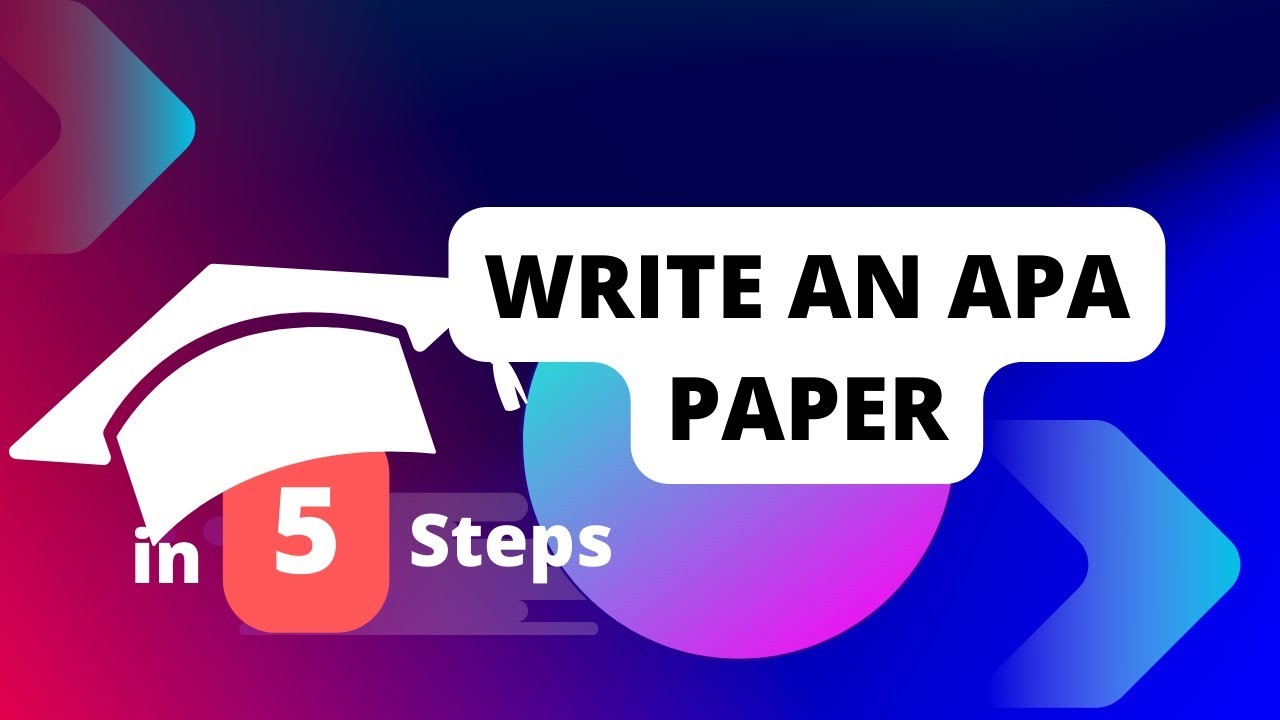 This is How to Write your APA Paper in 5 Easy Steps - YouTube