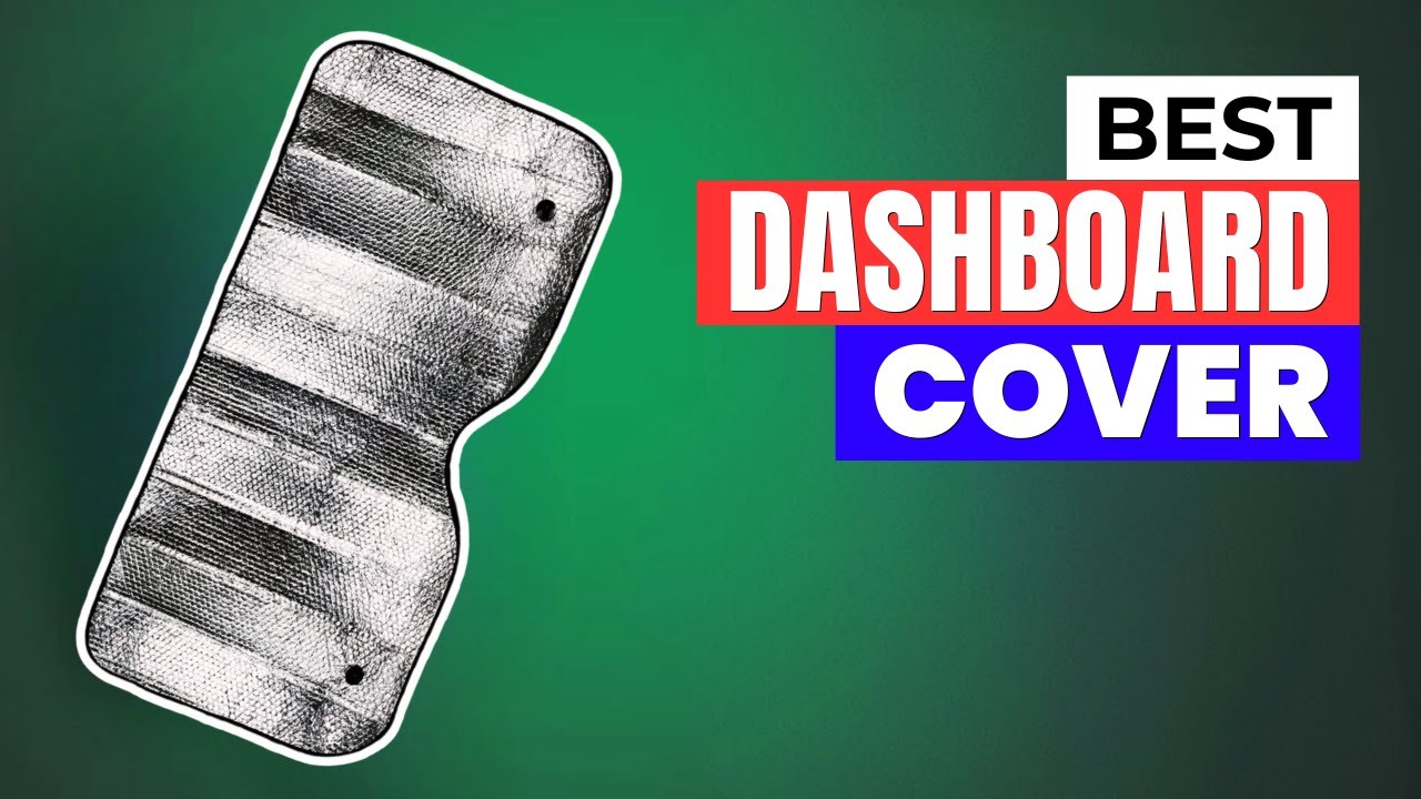 Top 5 Best Dashboard Covers – Tested & Reviewed 2026 - YouTube