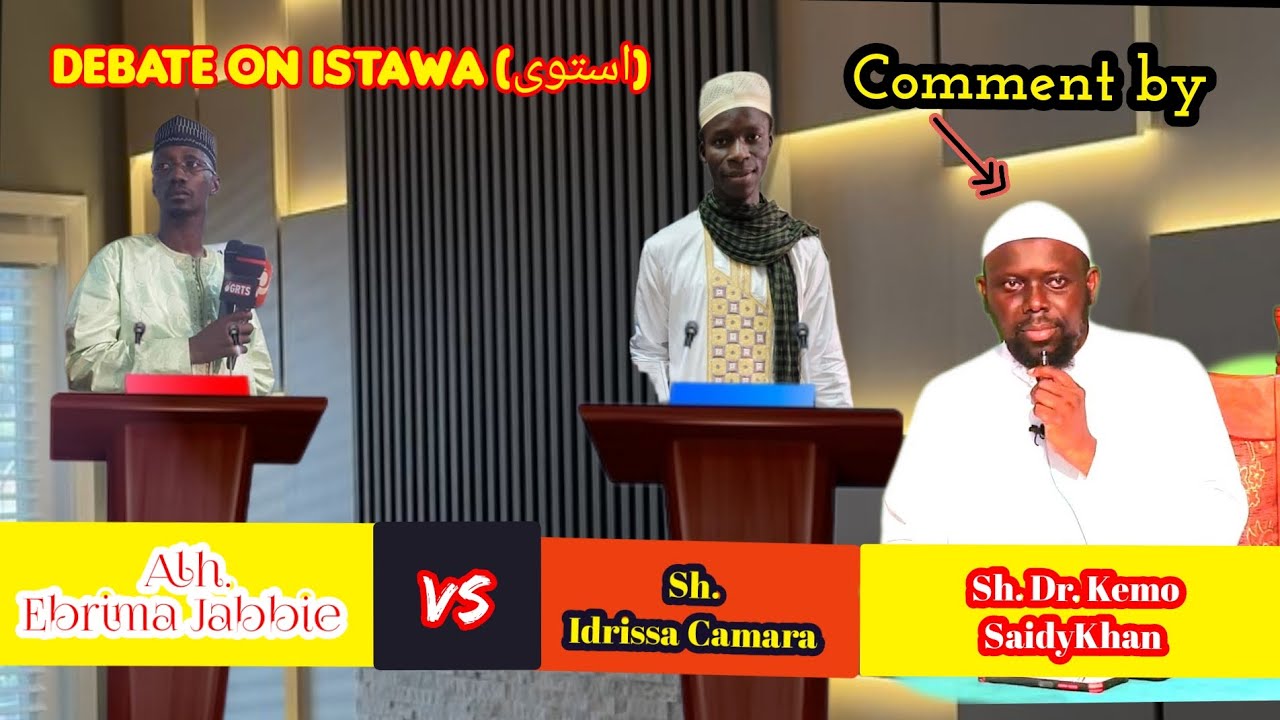 Debate Between Ebrima Jabbie & Sh. Idrissa Camara Abou Abdulrahman Part ...