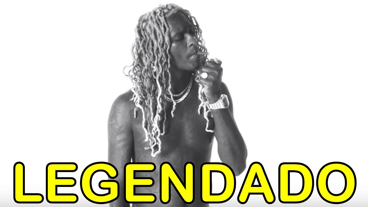 Young Thug - Just How It Is Legendado - YouTube