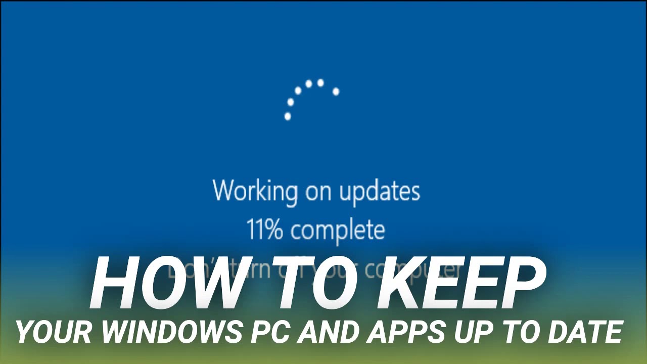 How to Keep Your Windows PC and Apps Up to Date - YouTube