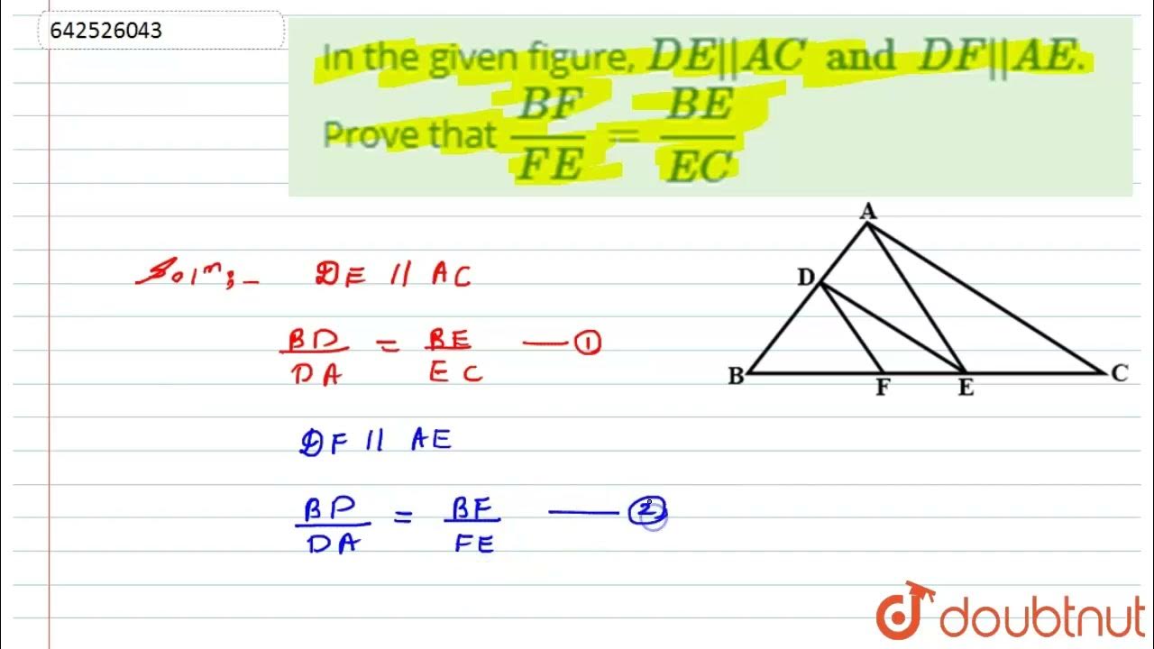 In the given figure, DE||AC and DF||AE. Prove that (BF)/(FE)=(BE)/(EC) | 10 | CBSE BOARDS 2020 ...