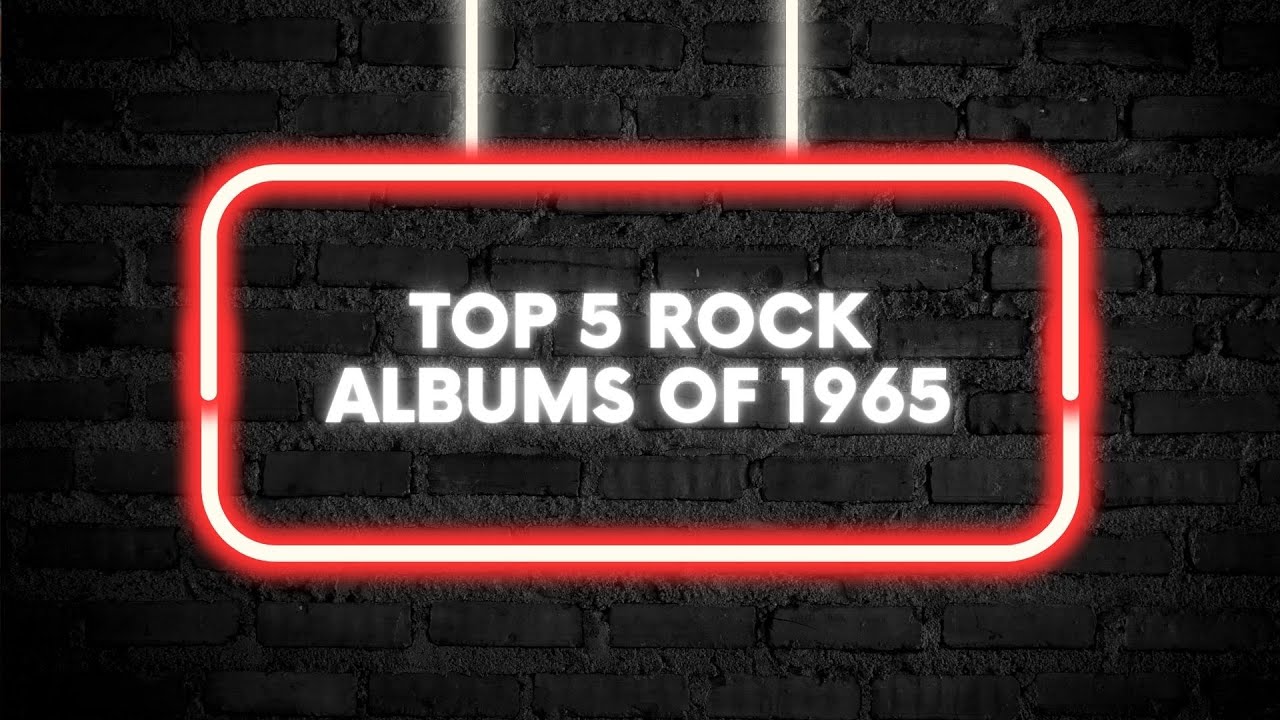 Top 5 Albums of 1965 | Evolution of ROCK! | Rocktee #rockumentary - YouTube