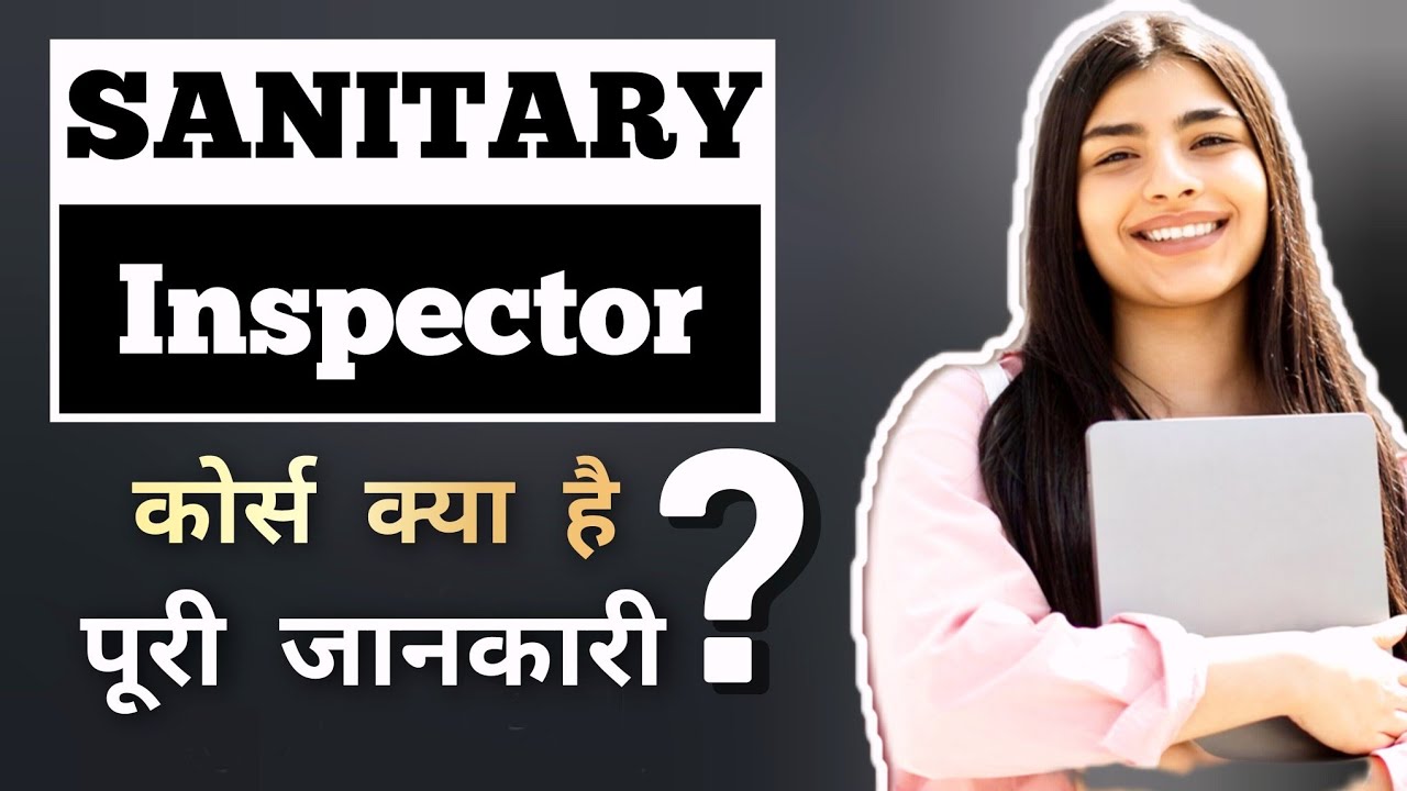 Sanitary Inspector Course Full Information - YouTube