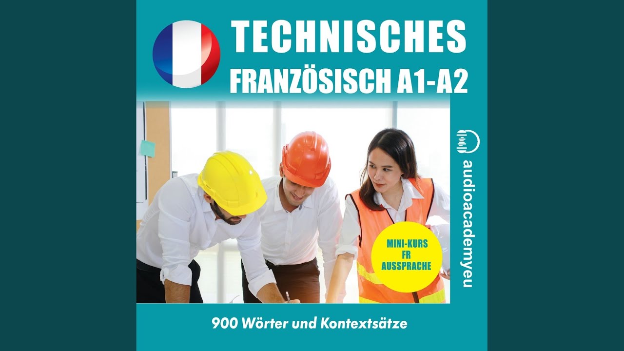 Kapitel 112 - Technisches Französisch A1-B1 - YouTube